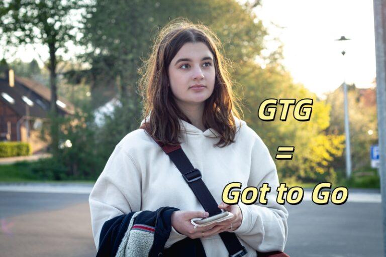 GTG Meaning in Text: What Parents Should Know for Online Safety