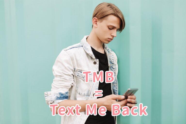 What Does TMB Mean? Teen Text Slang Explained for Parents (2025 Guide)